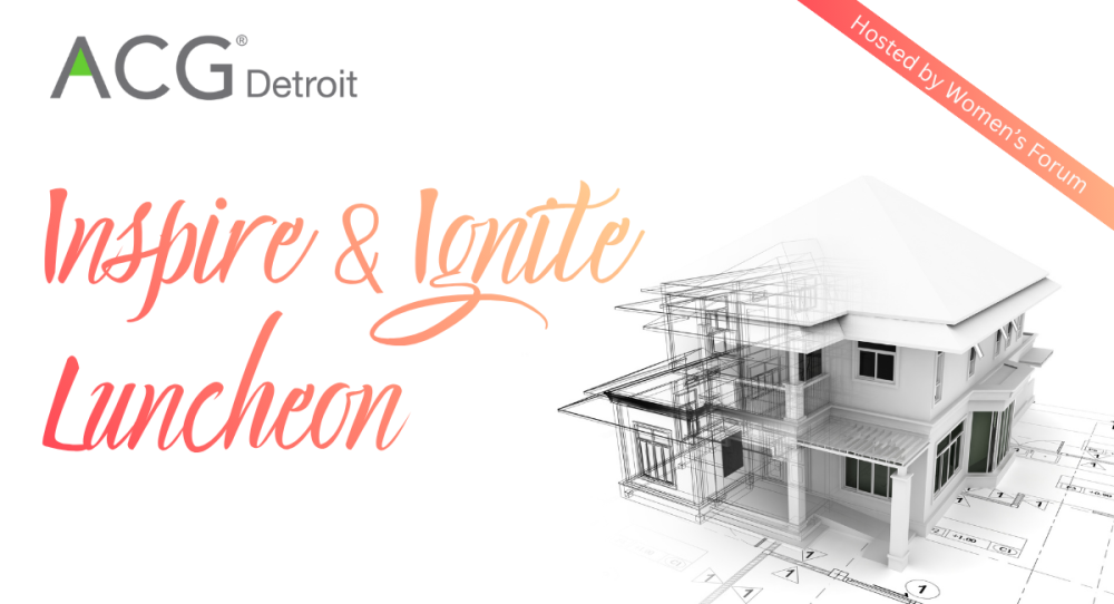ACG Detroit | 2026 Inspire & Ignite Luncheon | ACG Detroit